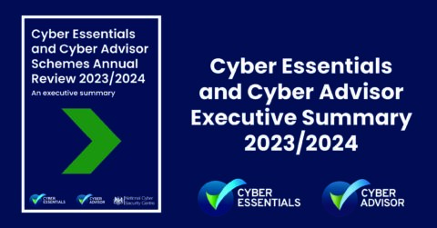 Cyber Essentials and Cyber Advisor Executive Summary 2023/2024 - IASME ...